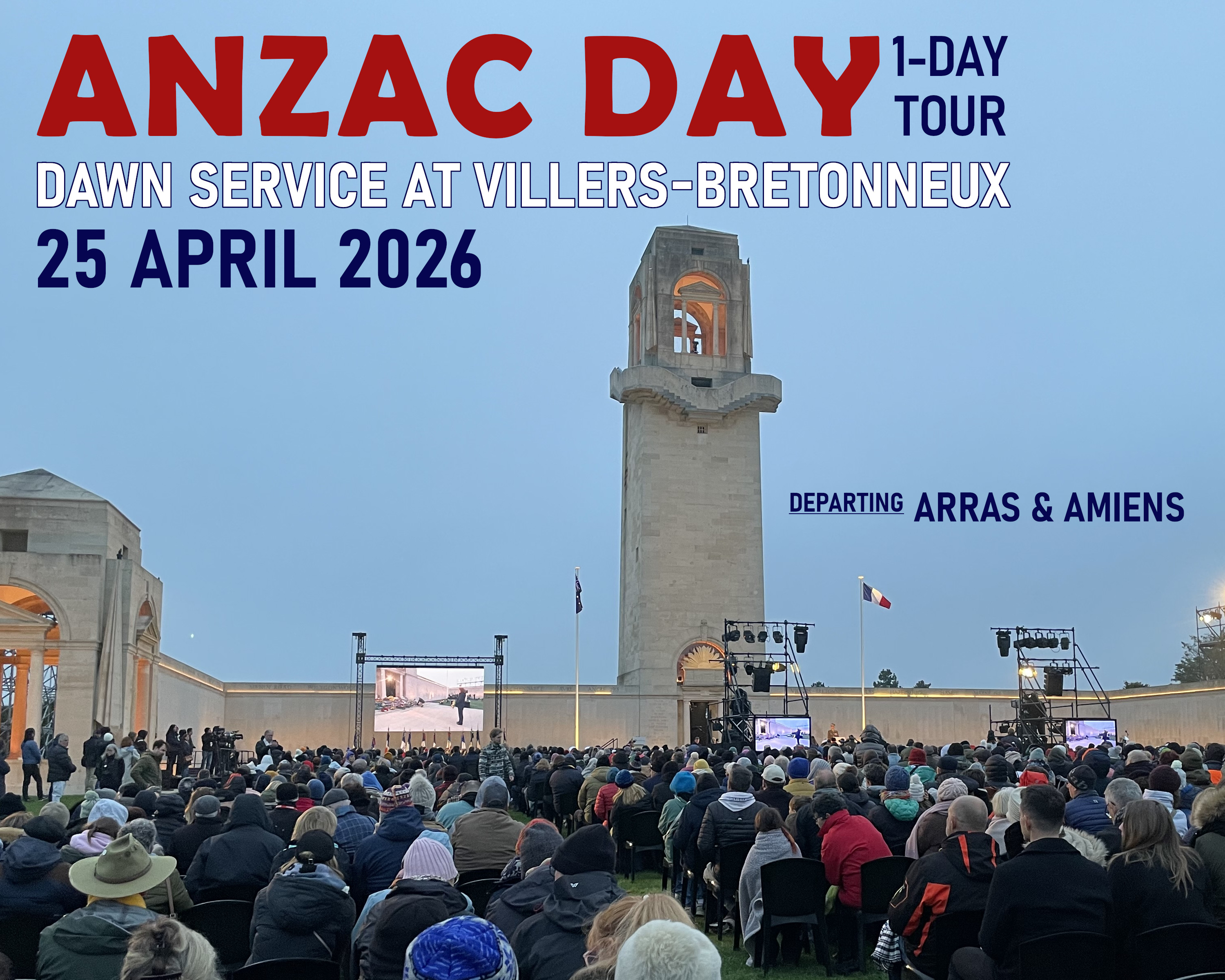 Anzac Day Dawn Service at Villers-Bretonneux 25 April 2026 - Duty Nobly ...